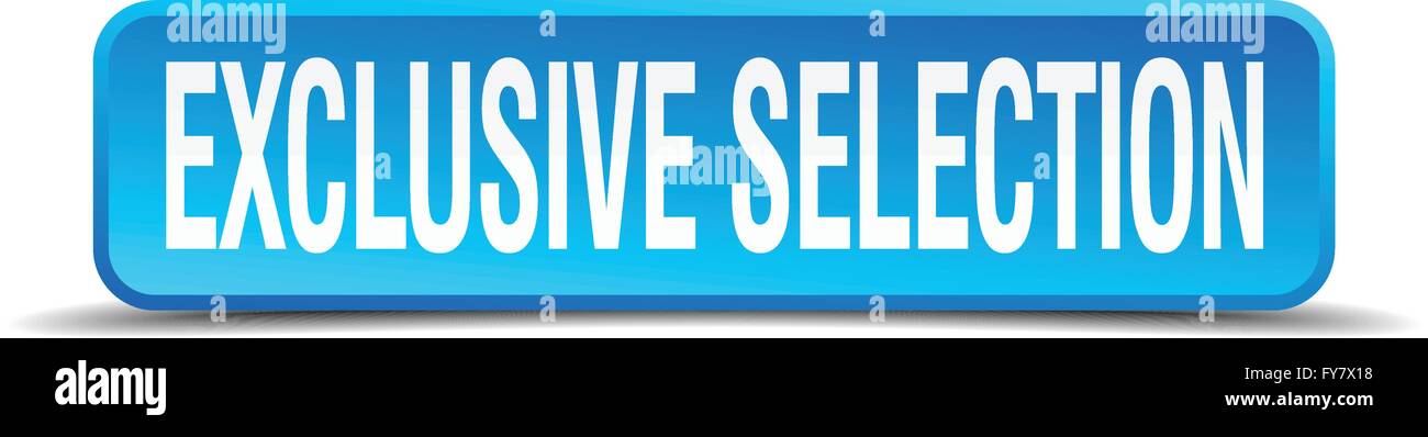 exclusive selection blue 3d realistic square isolated button Stock ...