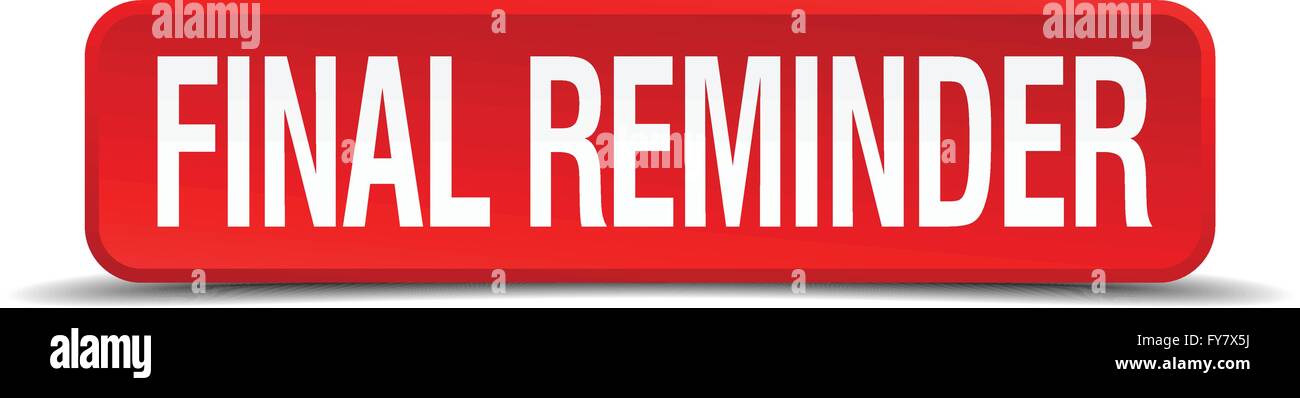 final reminder red 3d square button isolated on white background Stock ...