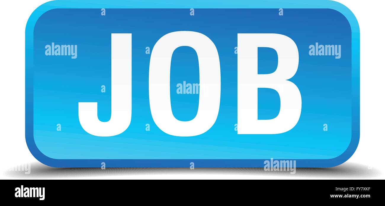 Job blue 3d realistic square isolated button Stock Vector Image & Art ...