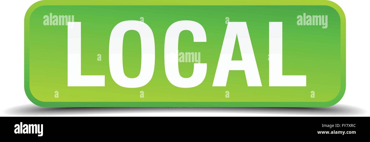 Local green 3d realistic square isolated button Stock Vector Image ...