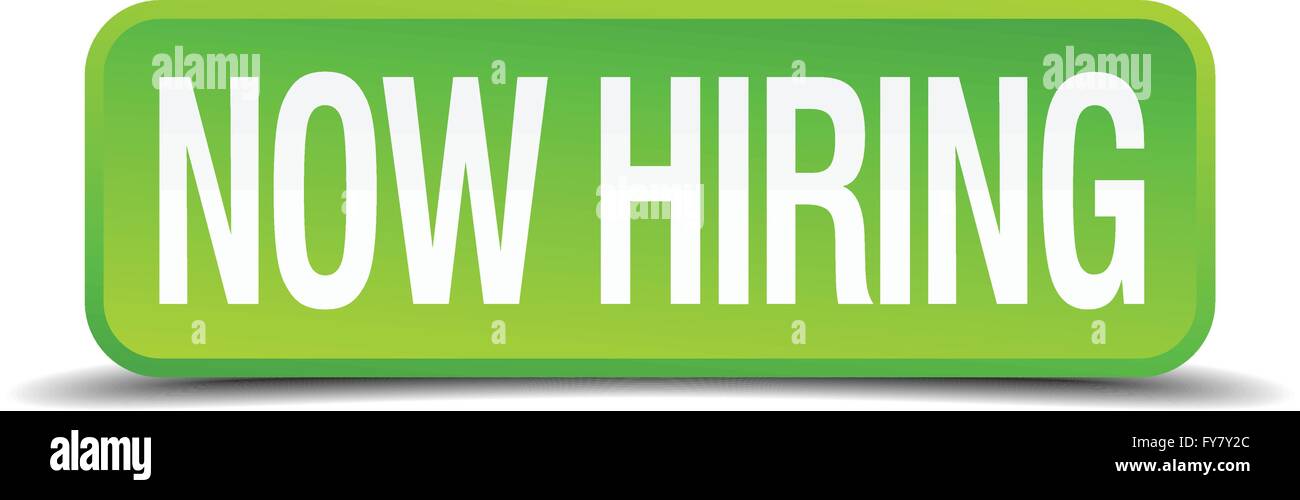 now hiring green 3d realistic square isolated button Stock Vector Image ...