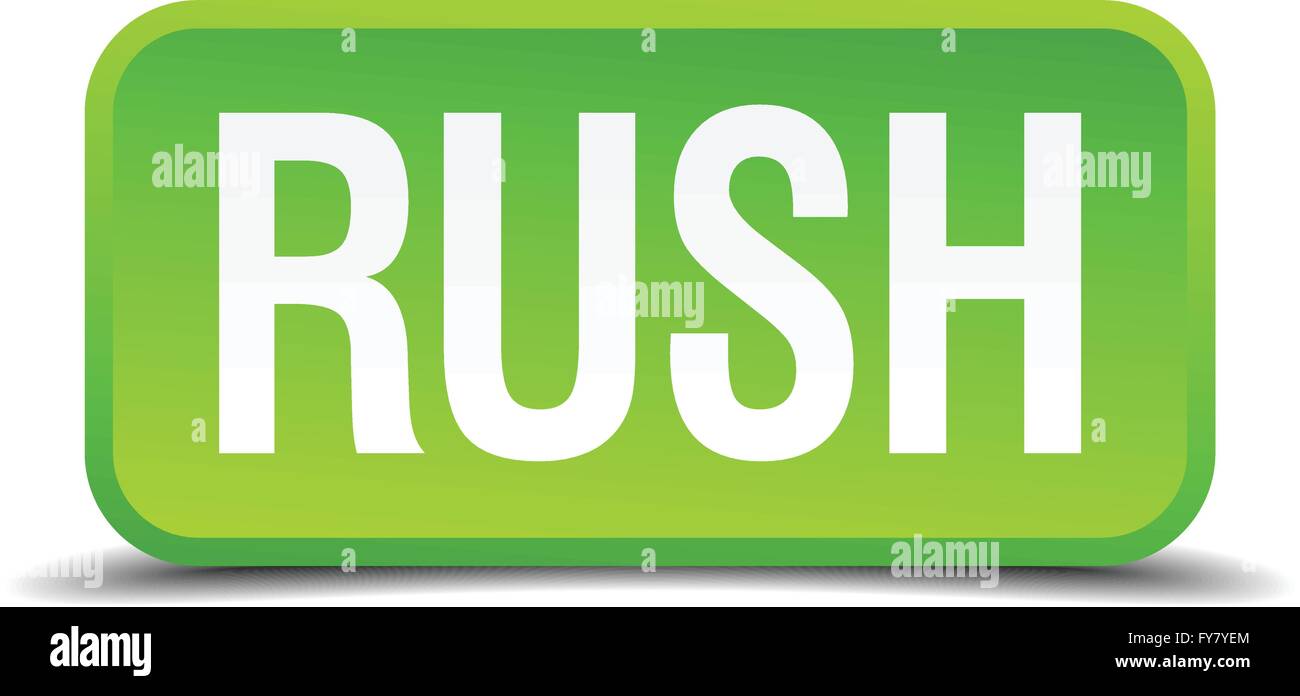 Rush green 3d realistic square isolated button Stock Vector Image & Art ... Rush green 3d realistic square isolated button Stock Vector Image & Art ...