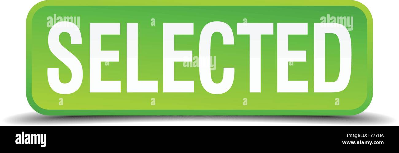 Selected green 3d realistic square isolated button Stock Vector Image ...