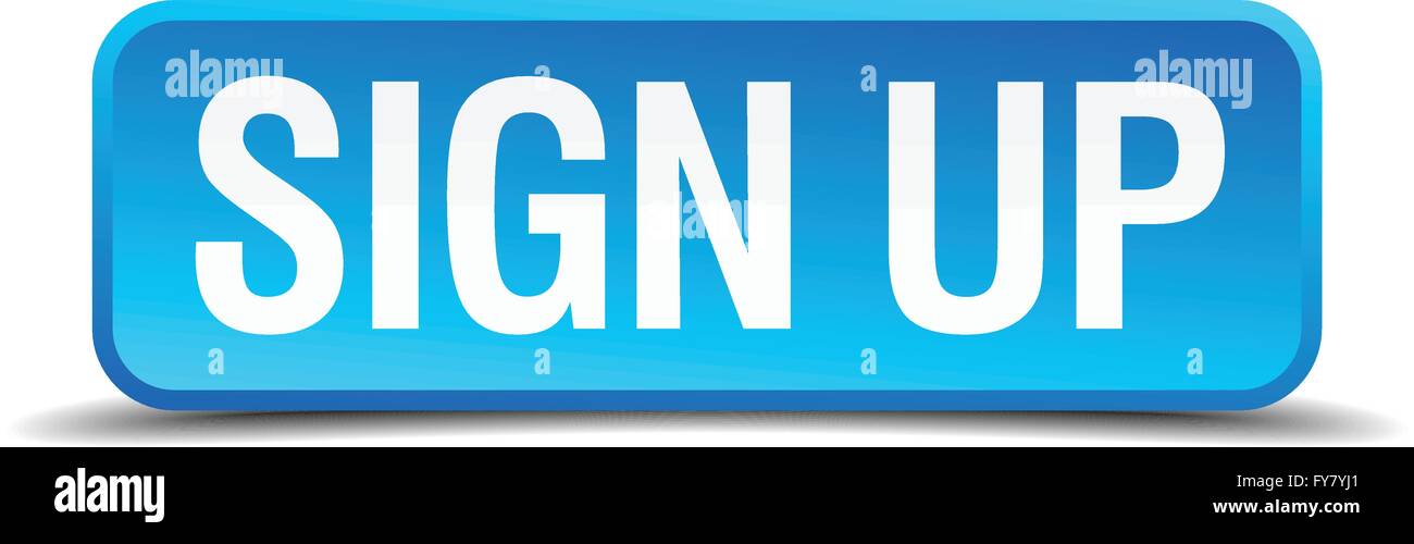 Sign up blue 3d realistic square isolated button Stock Vector Image ...