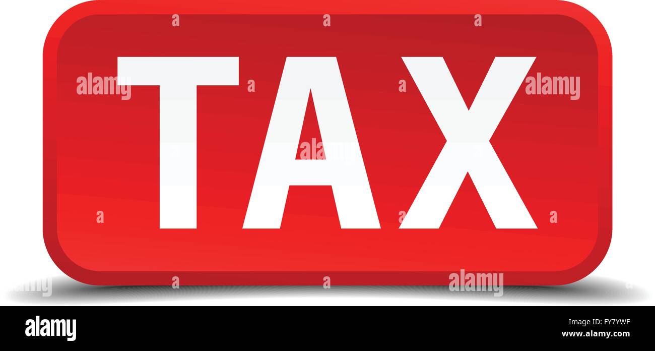 Tax red 3d square hi-res stock photography and images - Alamy