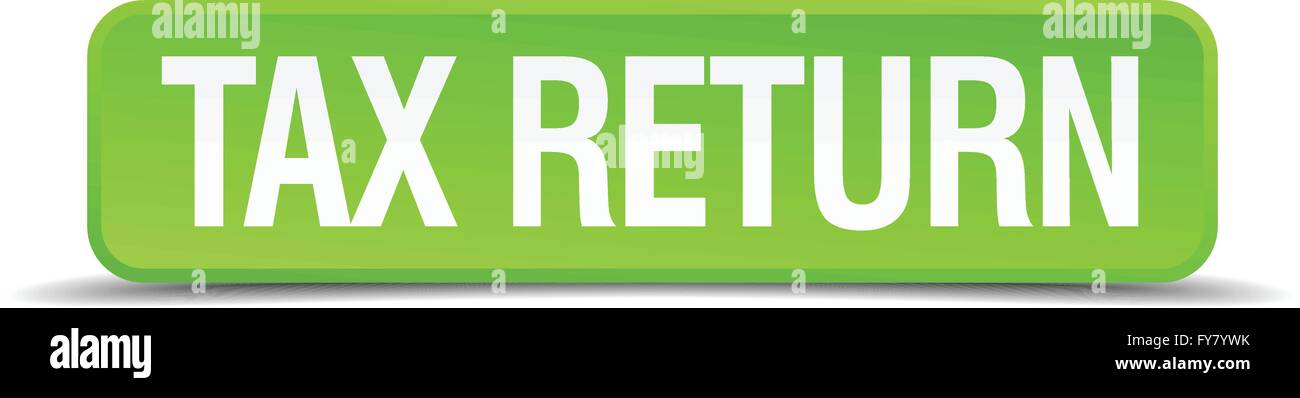 Tax return green 3d realistic square isolated button Stock Vector Image ...