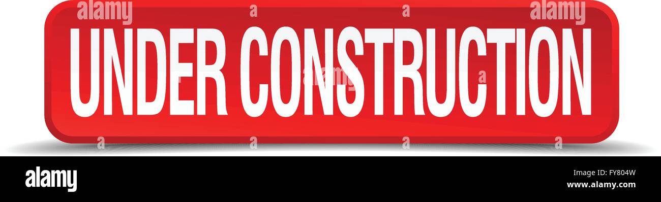 Under construction red 3d square button isolated on white Stock Vector ...