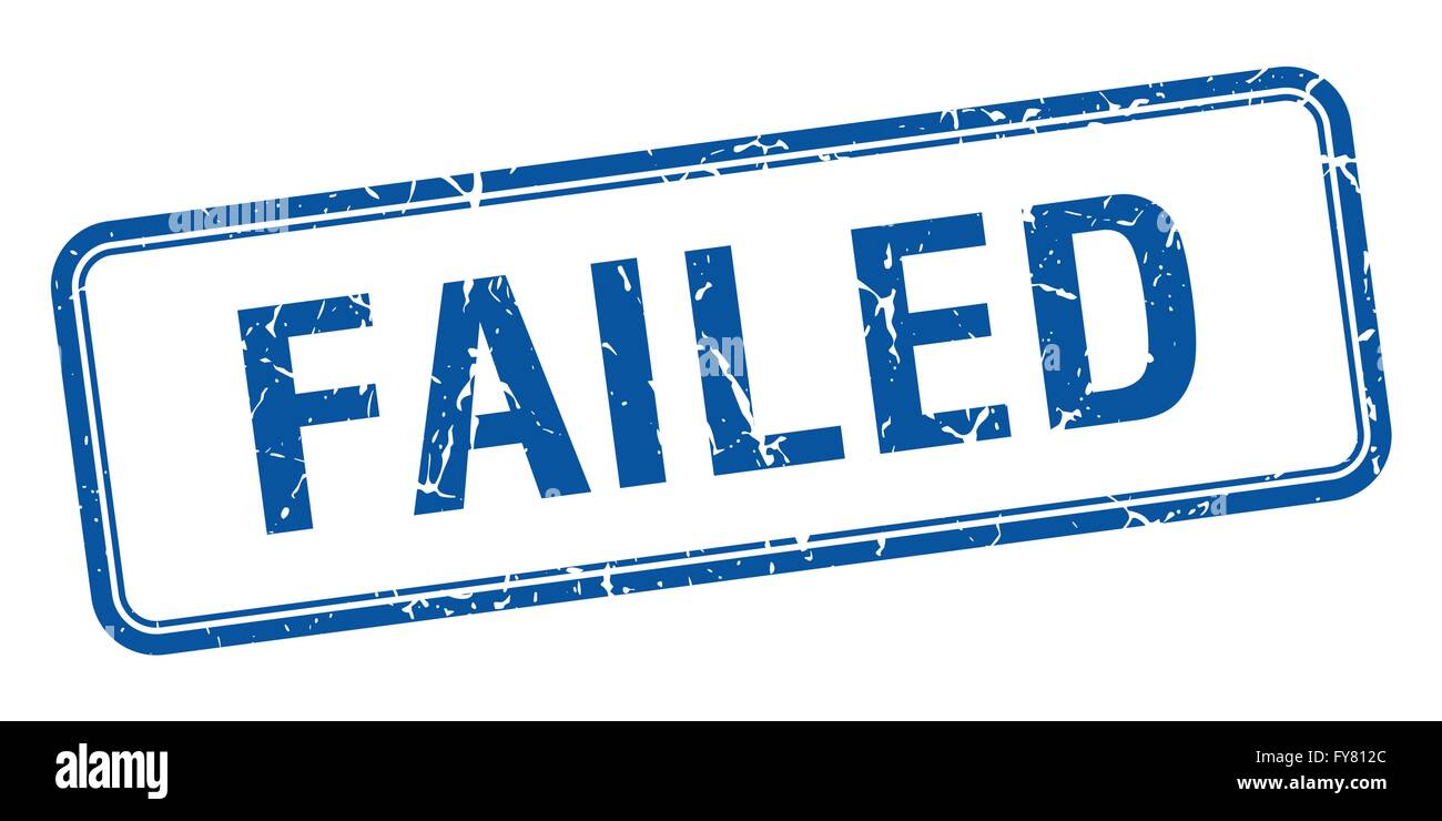 failed blue square grungy vintage isolated stamp Stock Vector Image ...