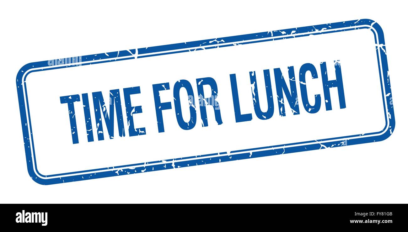 time for lunch blue square grungy vintage isolated stamp Stock Vector ...