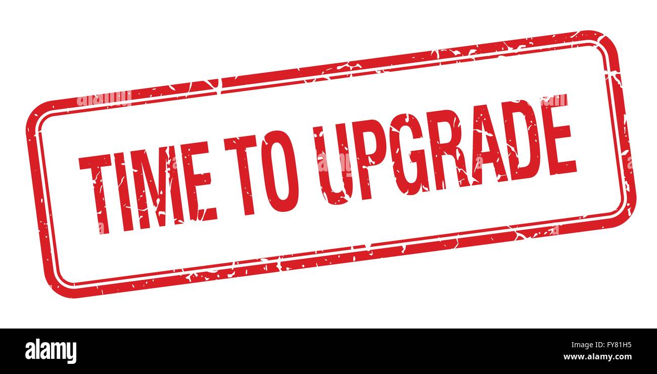 Time upgrade sign square hi-res stock photography and images - Alamy