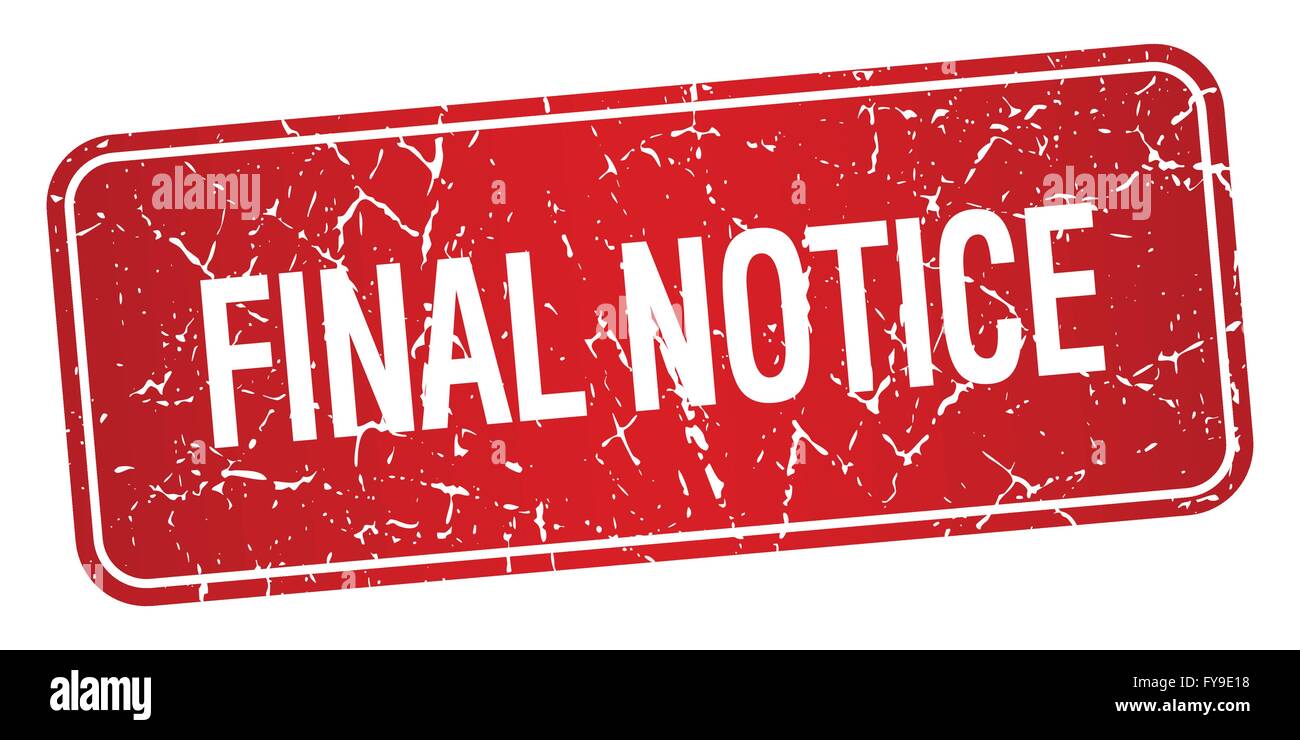 Final notice stamp square hi-res stock photography and images - Alamy