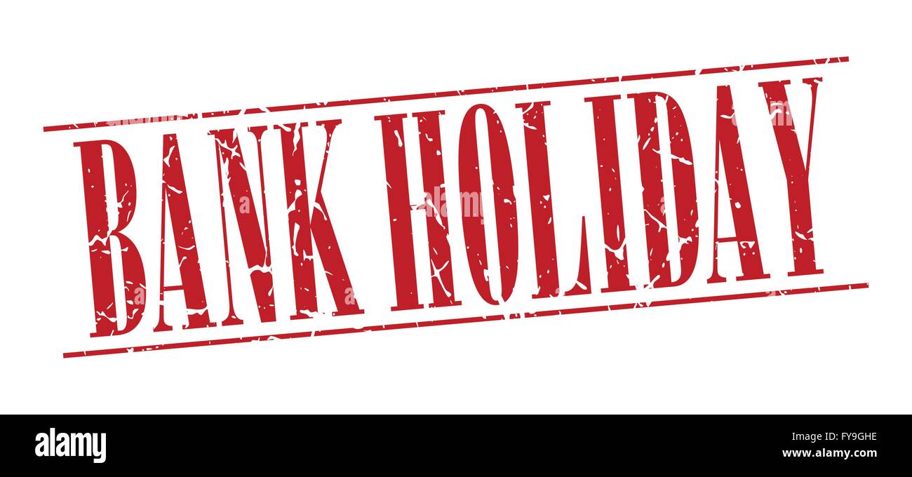 bank holiday red grunge vintage stamp isolated on white background ...