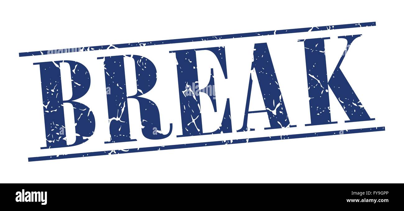 break blue grunge vintage stamp isolated on white background Stock ...