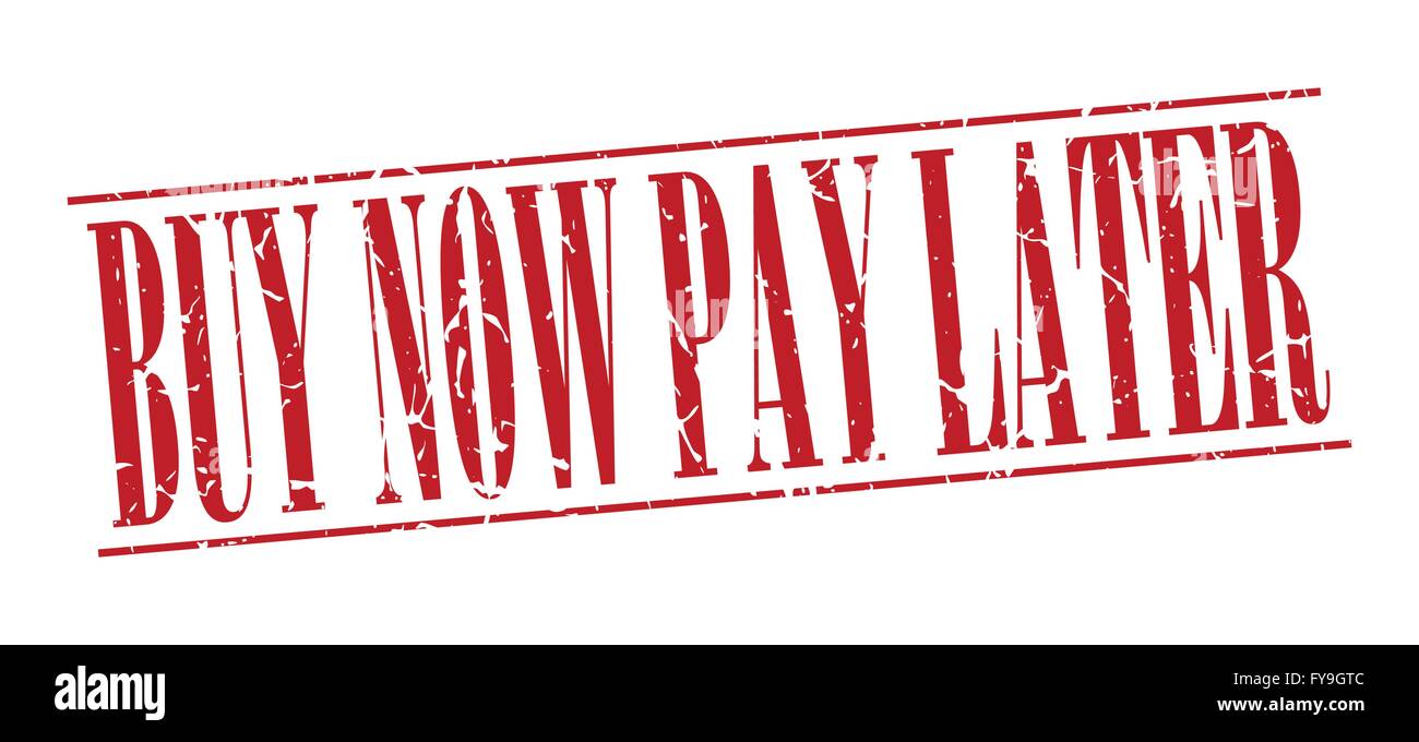 buy now pay later red grunge vintage stamp isolated on white background ...