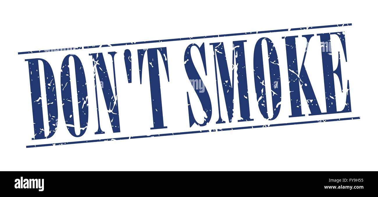 don't smoke blue grunge vintage stamp isolated on white background ...