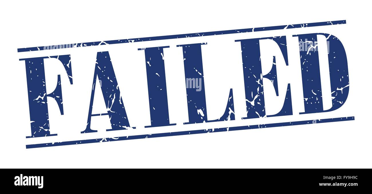 failed blue grunge vintage stamp isolated on white background Stock ...