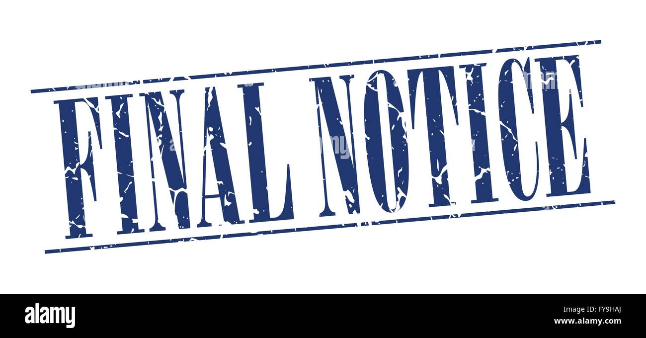 final notice blue grunge vintage stamp isolated on white background ...