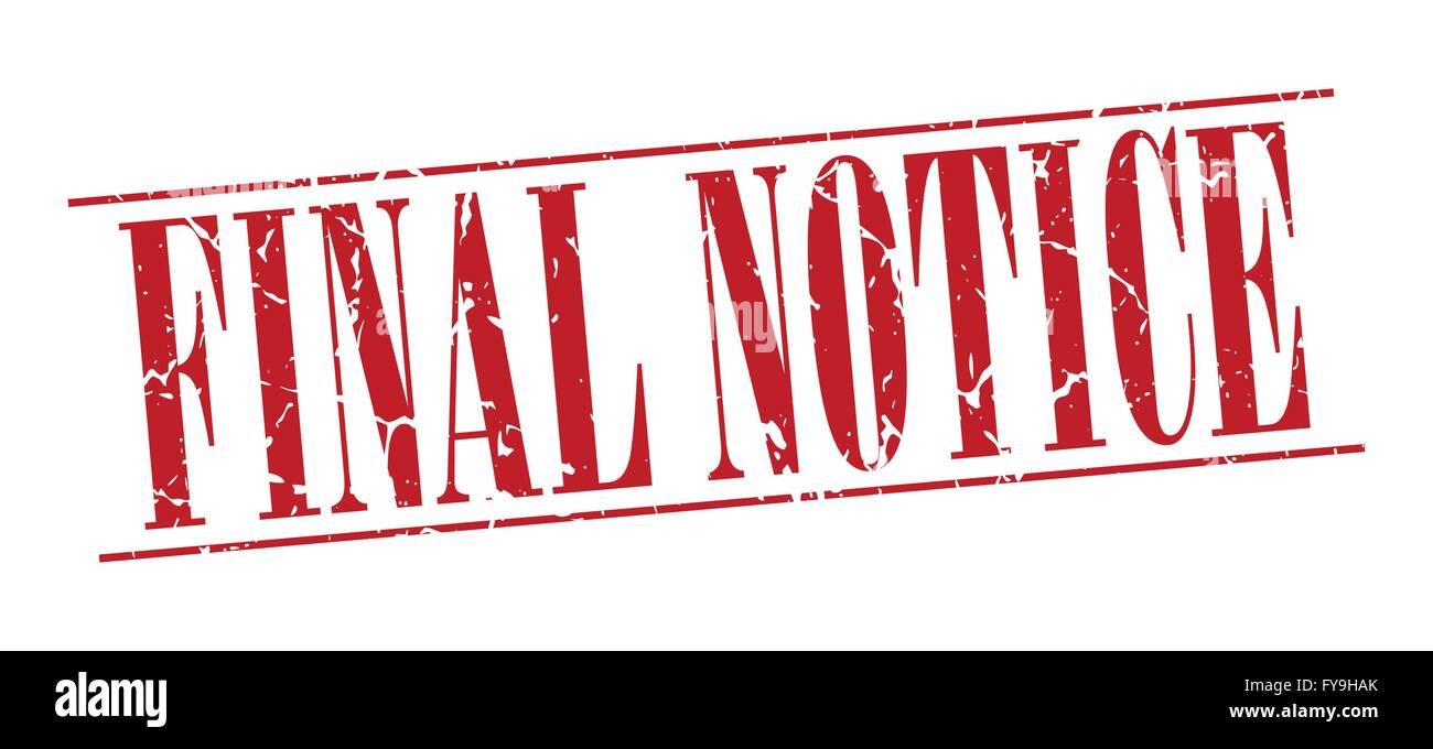 final notice red grunge vintage stamp isolated on white background ...
