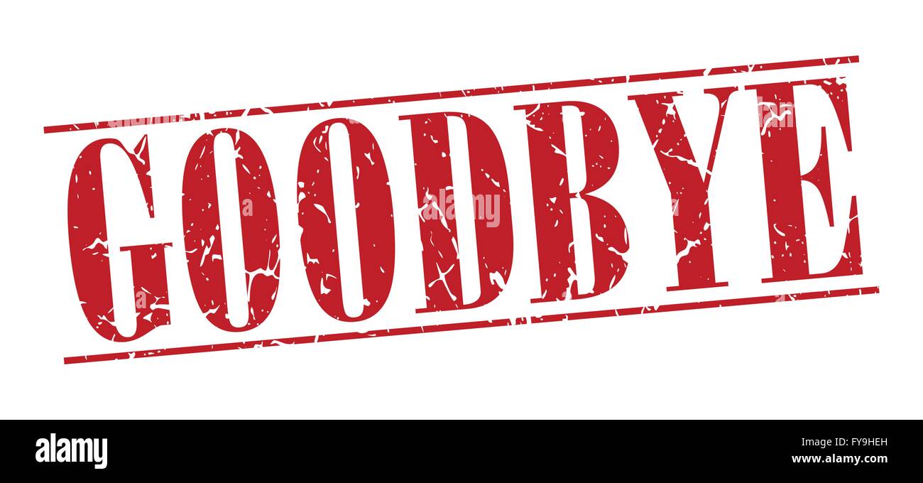 goodbye red grunge vintage stamp isolated on white background Stock ...
