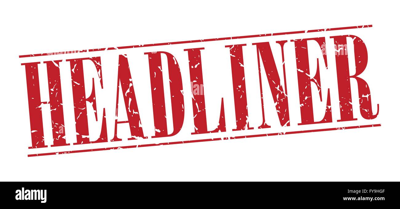 headliner red grunge vintage stamp isolated on white background Stock ...