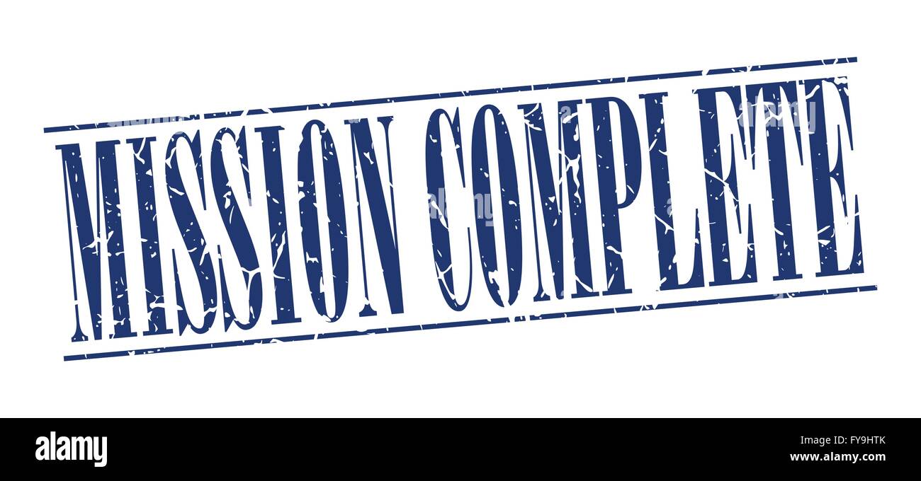 mission complete blue grunge vintage stamp isolated on white background ...
