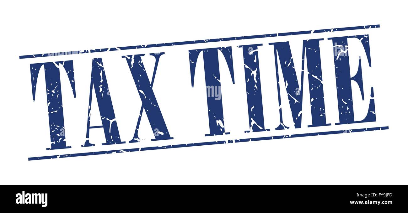 tax time blue grunge vintage stamp isolated on white background Stock ...