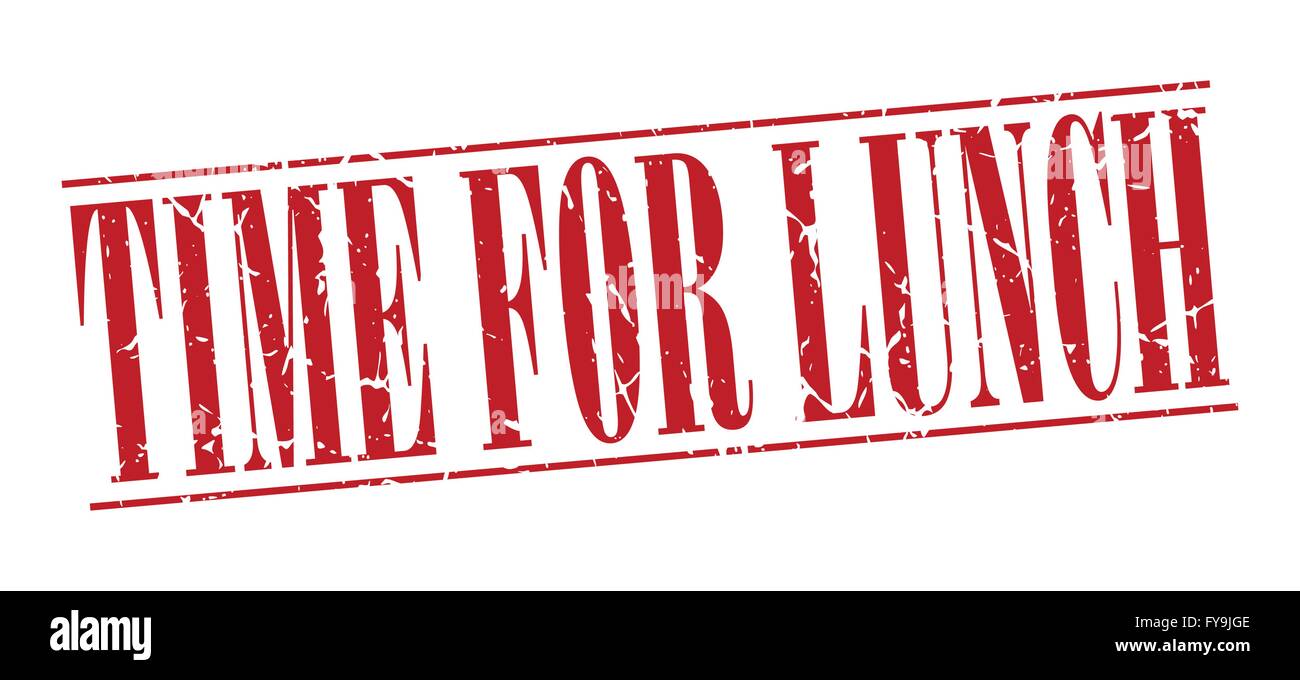 time for lunch red grunge vintage stamp isolated on white background ...