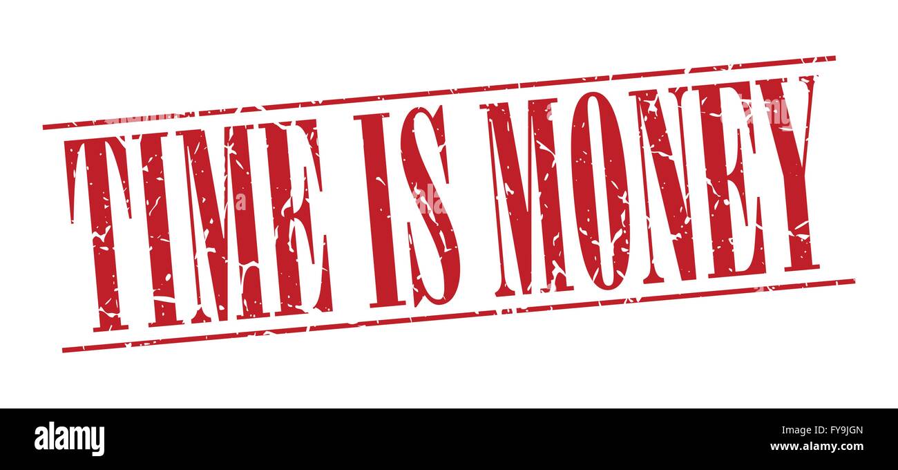 time is money red grunge vintage stamp isolated on white background ...