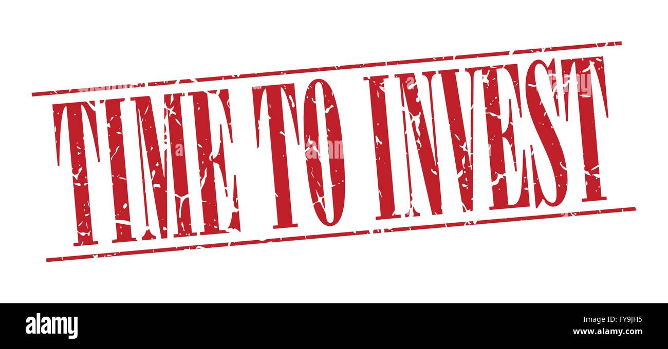 time to invest red grunge vintage stamp isolated on white background ...