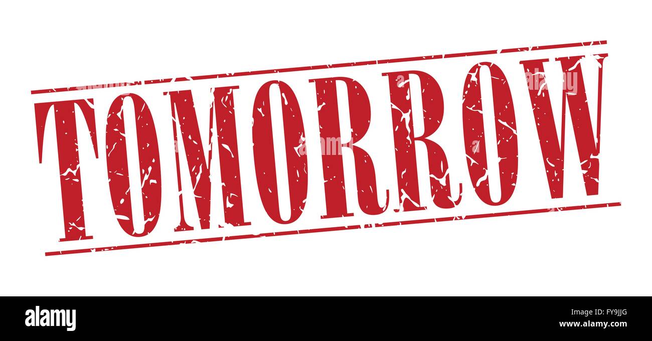 tomorrow red grunge vintage stamp isolated on white background Stock ...