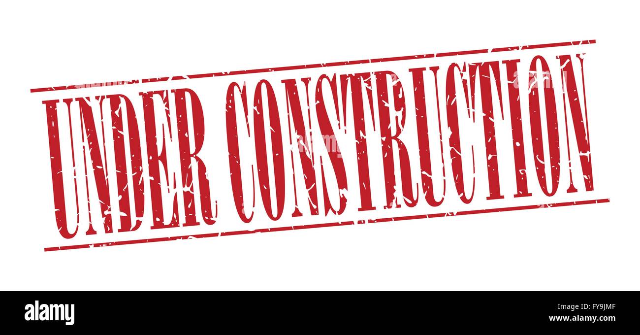 under construction red grunge vintage stamp isolated on white ...