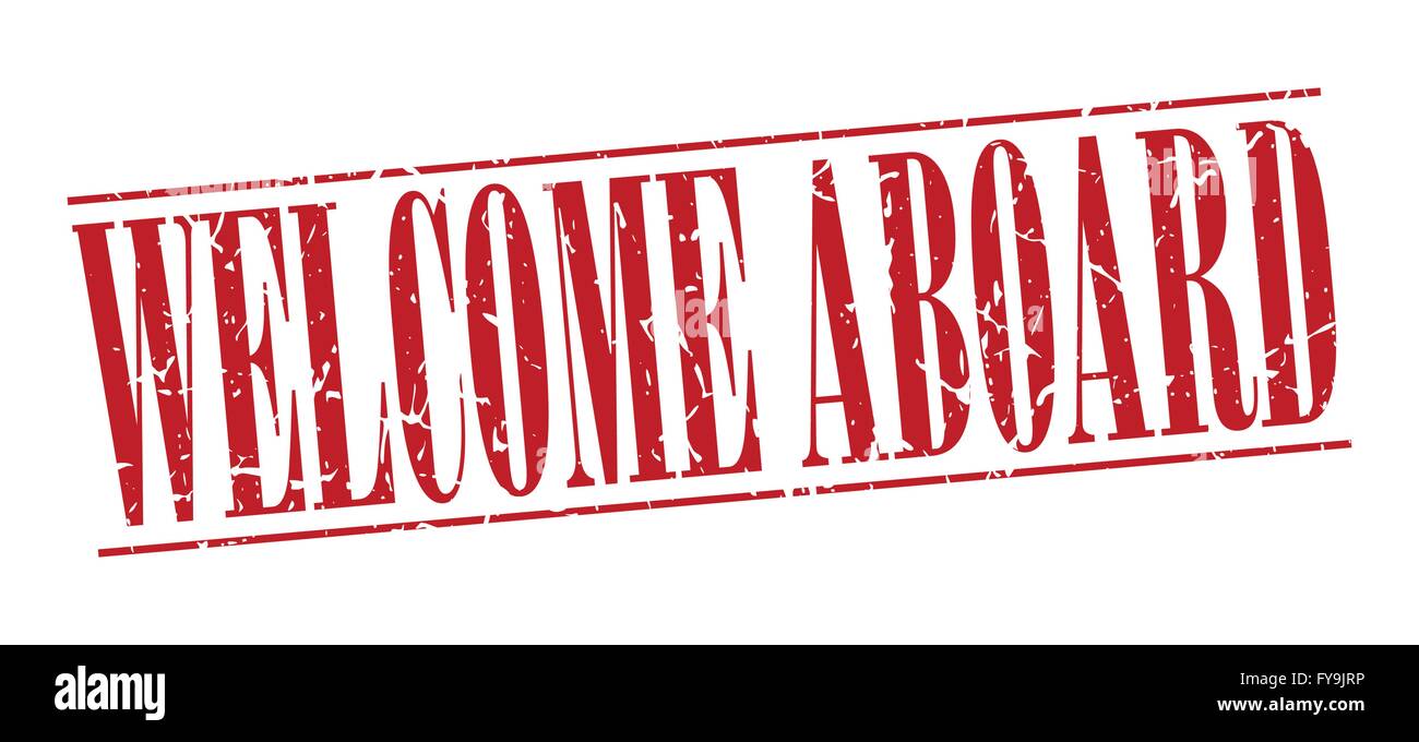 welcome aboard red grunge vintage stamp isolated on white background ...