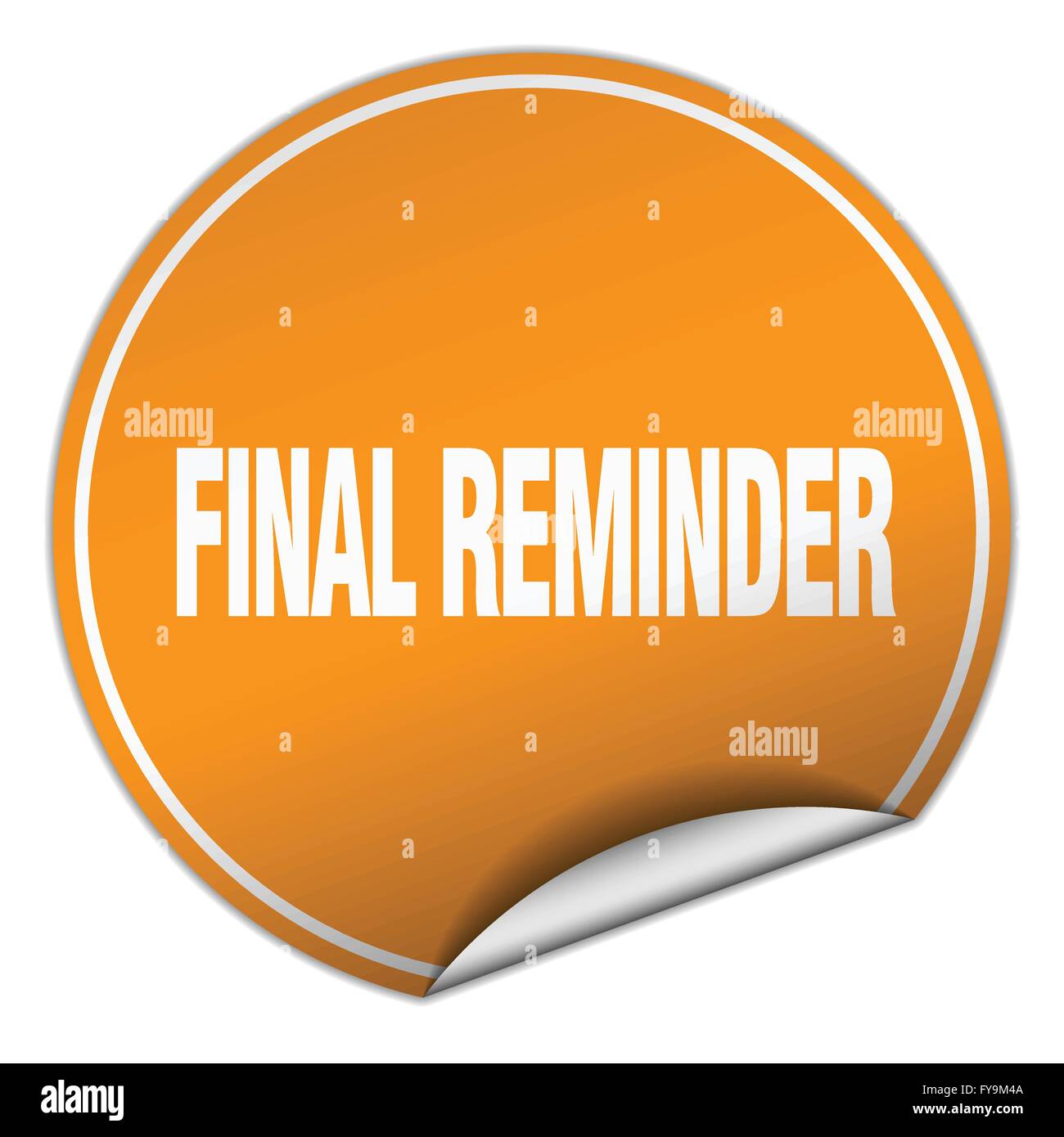 final reminder round orange sticker isolated on white Stock Vector ...
