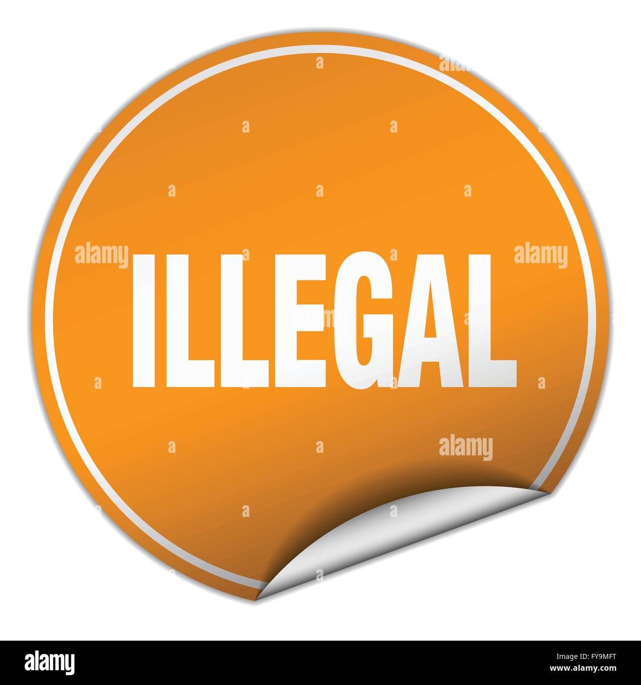 illegal round orange sticker isolated on white Stock Vector Image & Art ...
