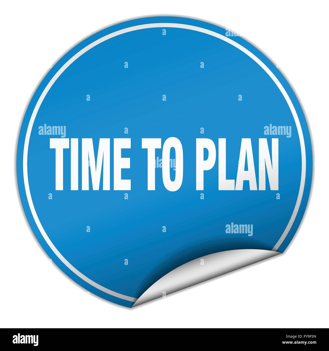 time to plan round blue sticker isolated on white Stock Vector Image ...