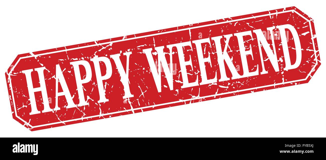 happy weekend red square vintage grunge isolated sign Stock Vector ...