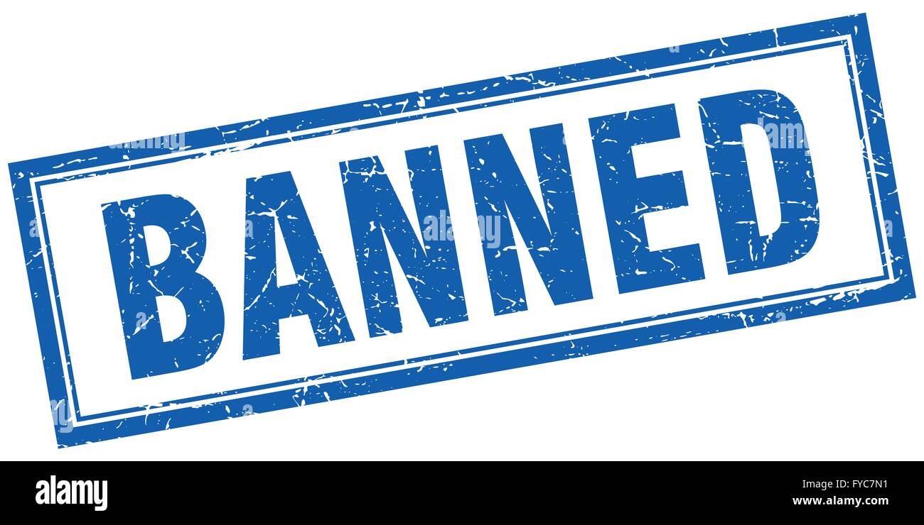 banned blue square grunge stamp on white Stock Vector Image & Art - Alamy