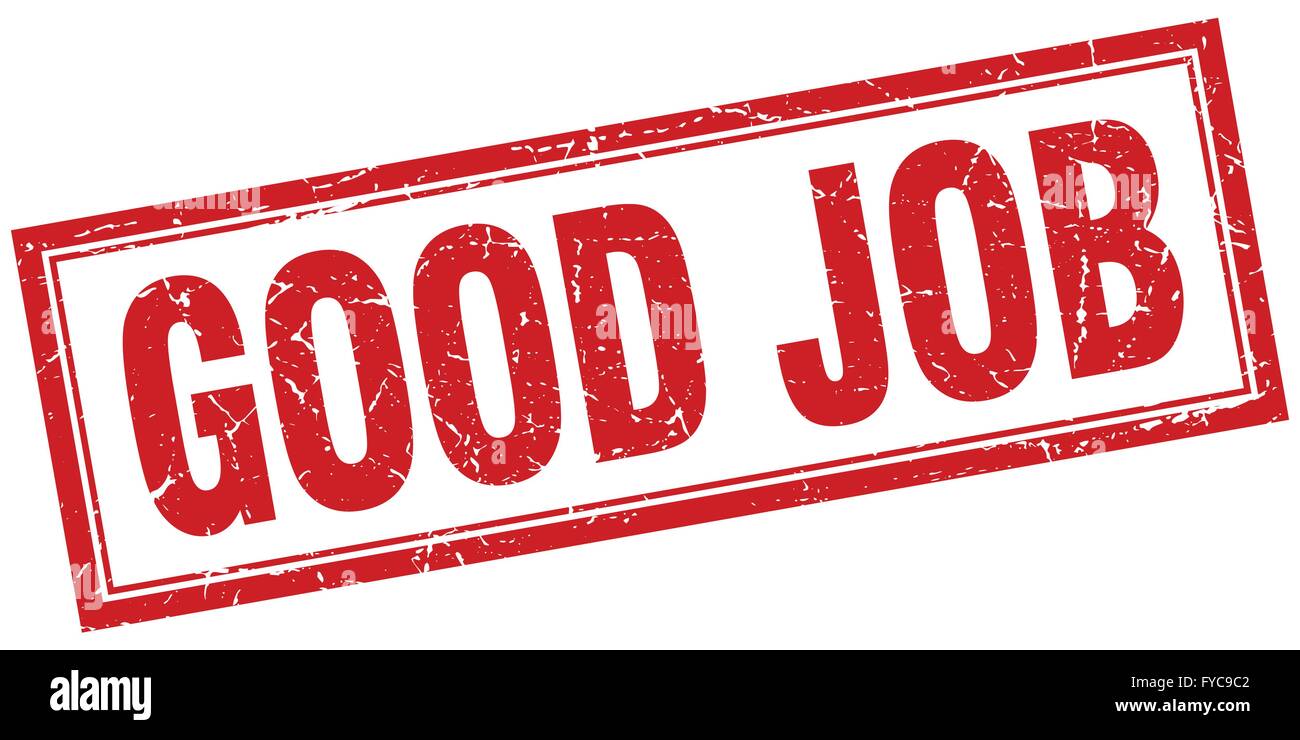 Good job square stamp hi-res stock photography and images - Alamy