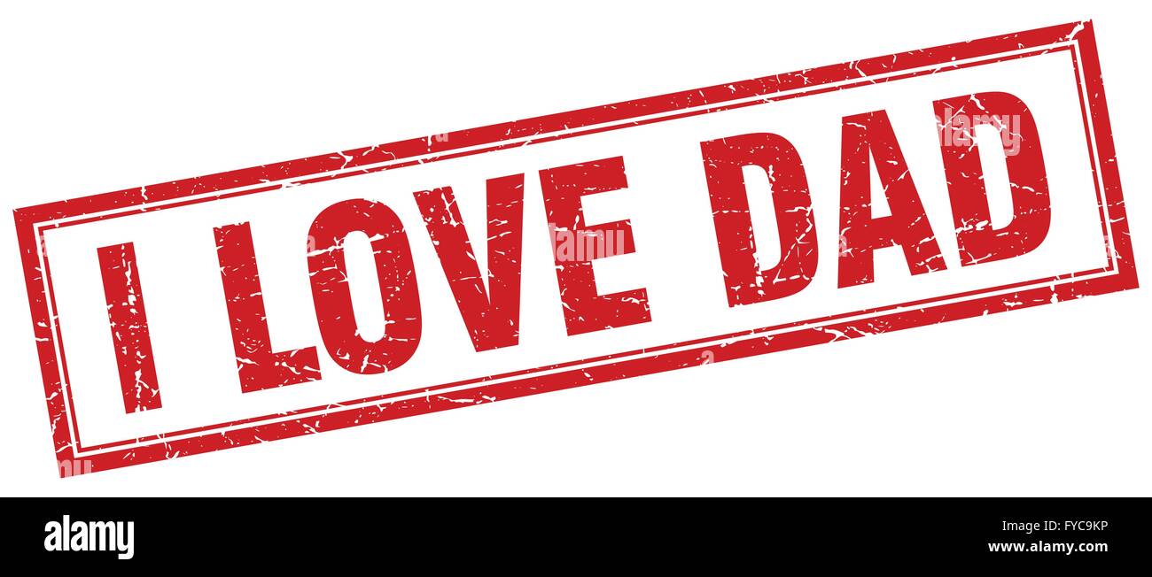 i love dad red square grunge stamp on white Stock Vector Image & Art ...