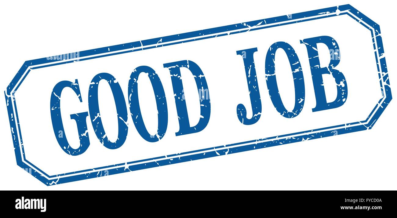 good job square blue grunge vintage isolated label Stock Vector Image ...
