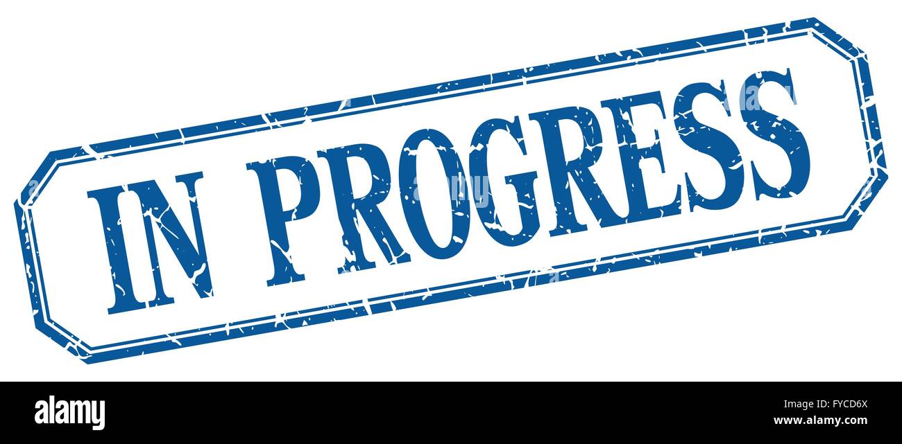 in progress square blue grunge vintage isolated label Stock Vector ...