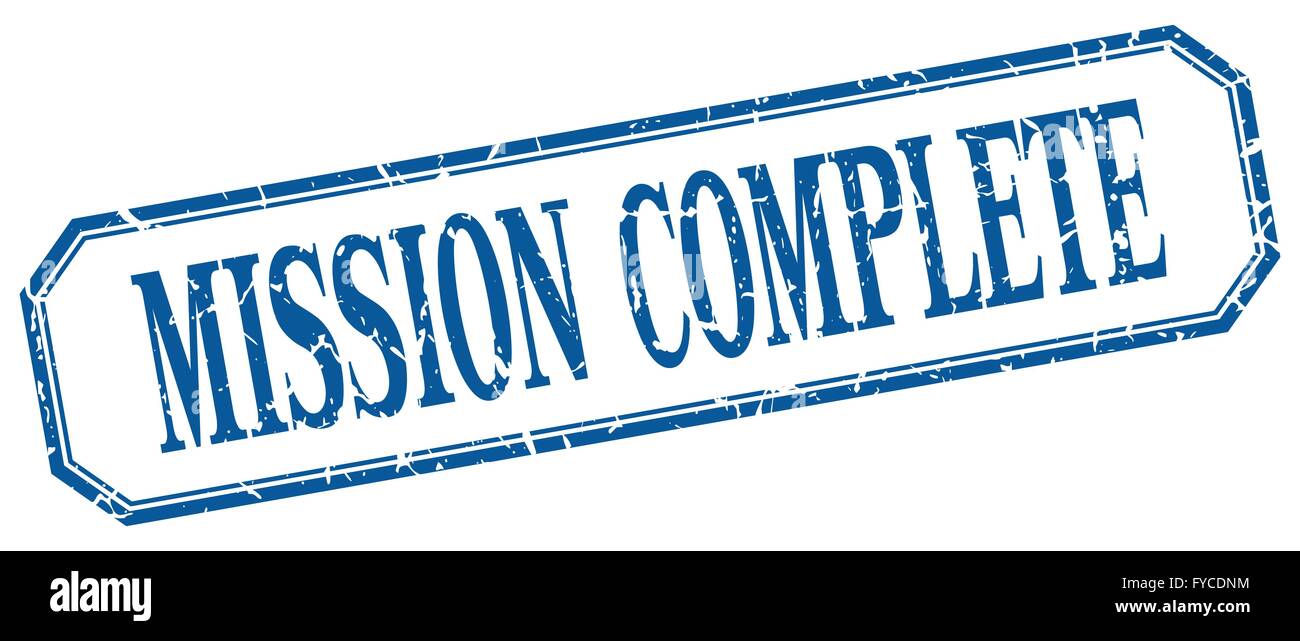 mission complete square blue grunge vintage isolated label Stock Vector Image & Art - Alamy