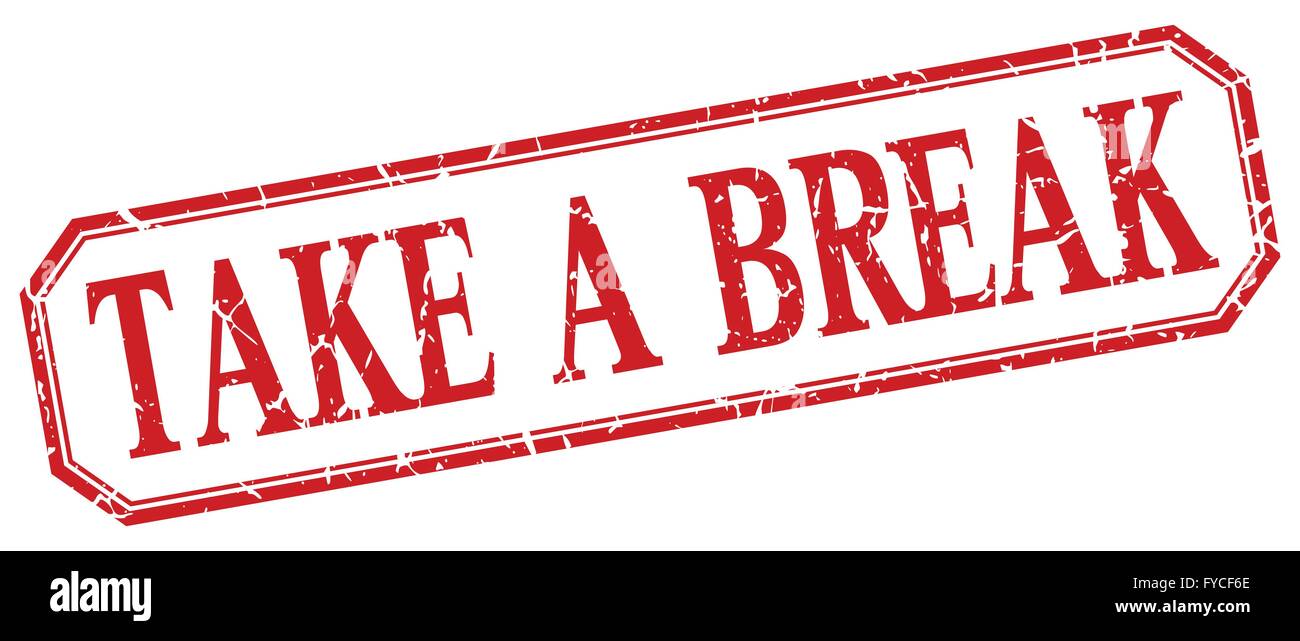 take a break square red grunge vintage isolated label Stock Vector ...