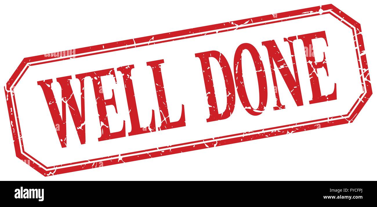 well done square red grunge vintage isolated label Stock Vector Image ...