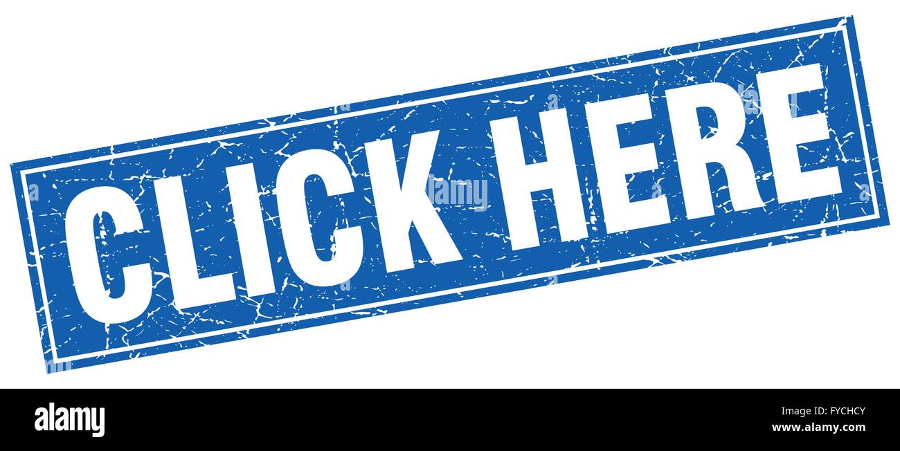click here blue square grunge stamp on white Stock Vector Image & Art ...