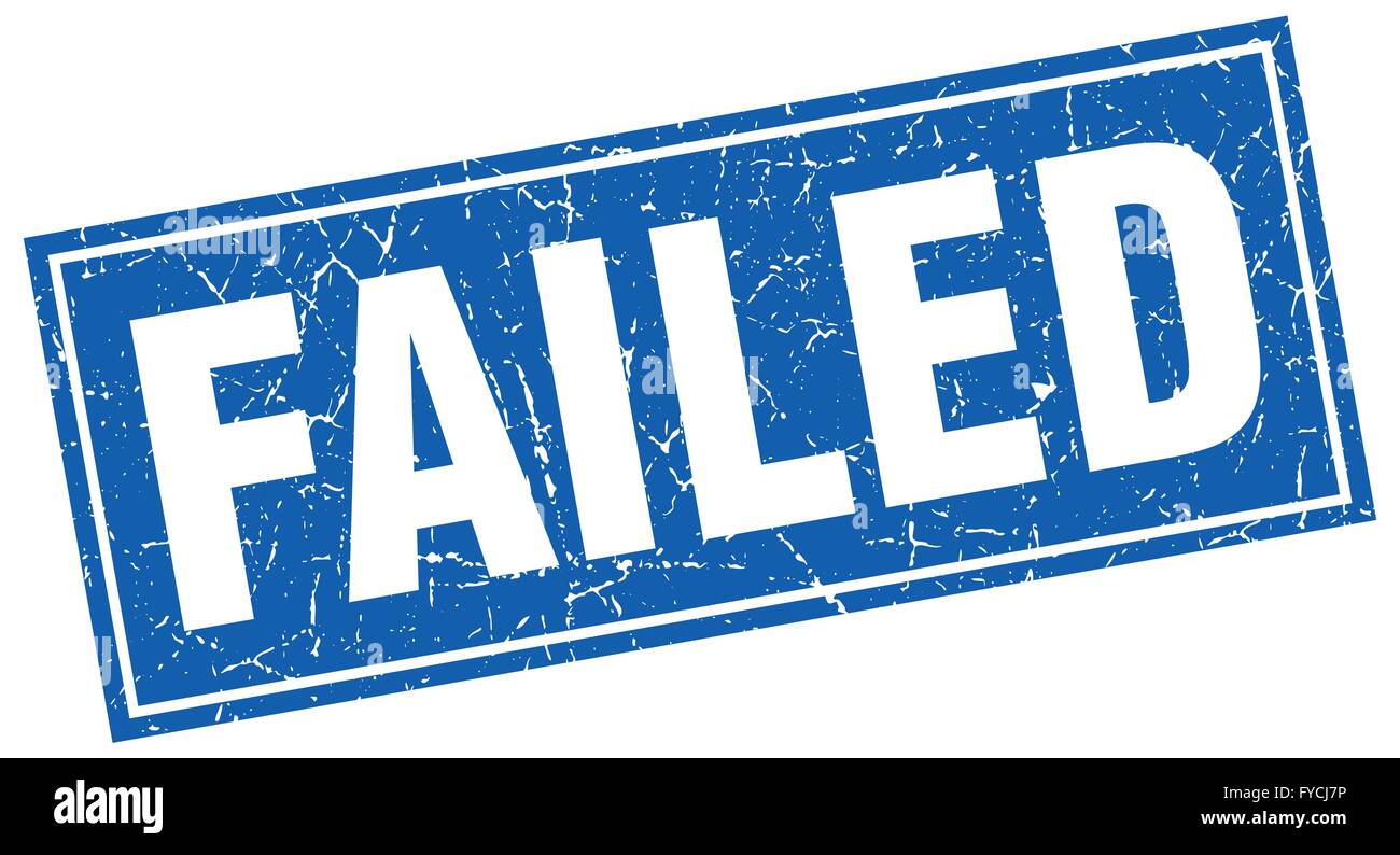 failed blue square grunge stamp on white Stock Vector Image & Art - Alamy