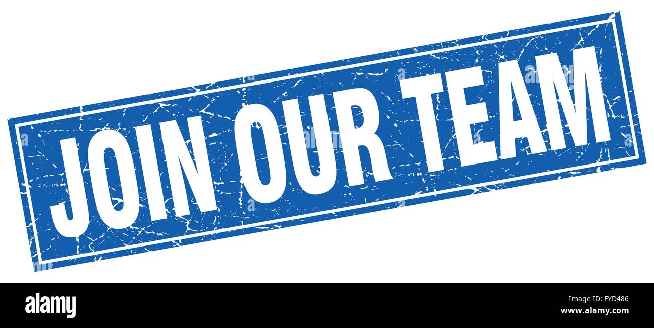 join our team blue square grunge stamp on white Stock Vector Image ...