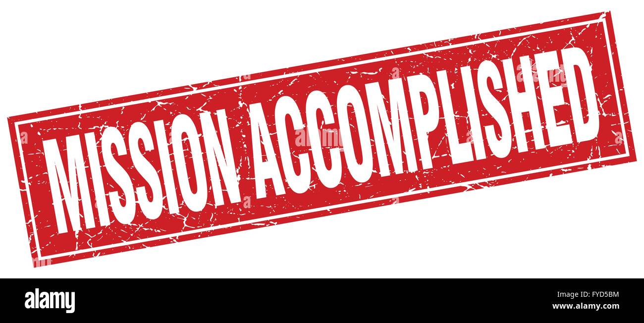 mission accomplished red square grunge stamp on white Stock Vector ...