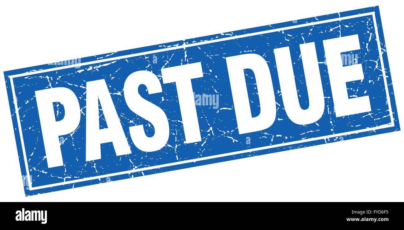 past due blue square grunge stamp on white Stock Vector Image & Art - Alamy