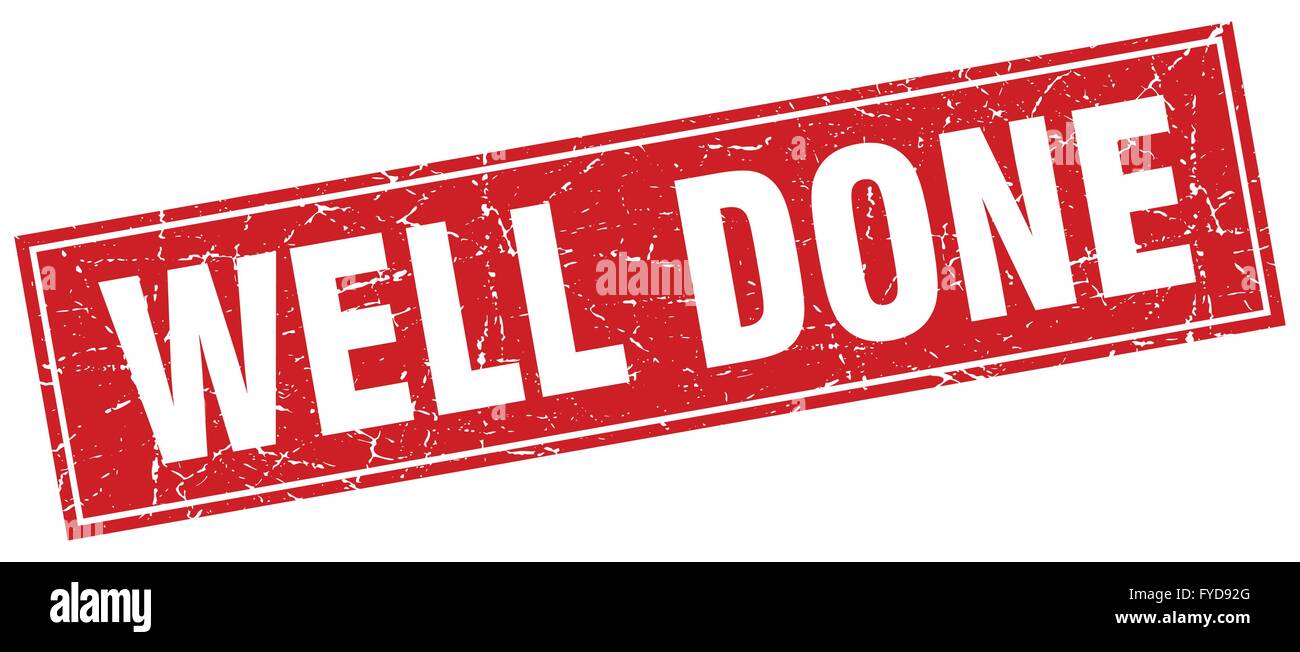 well done red square grunge stamp on white Stock Vector Image & Art - Alamy